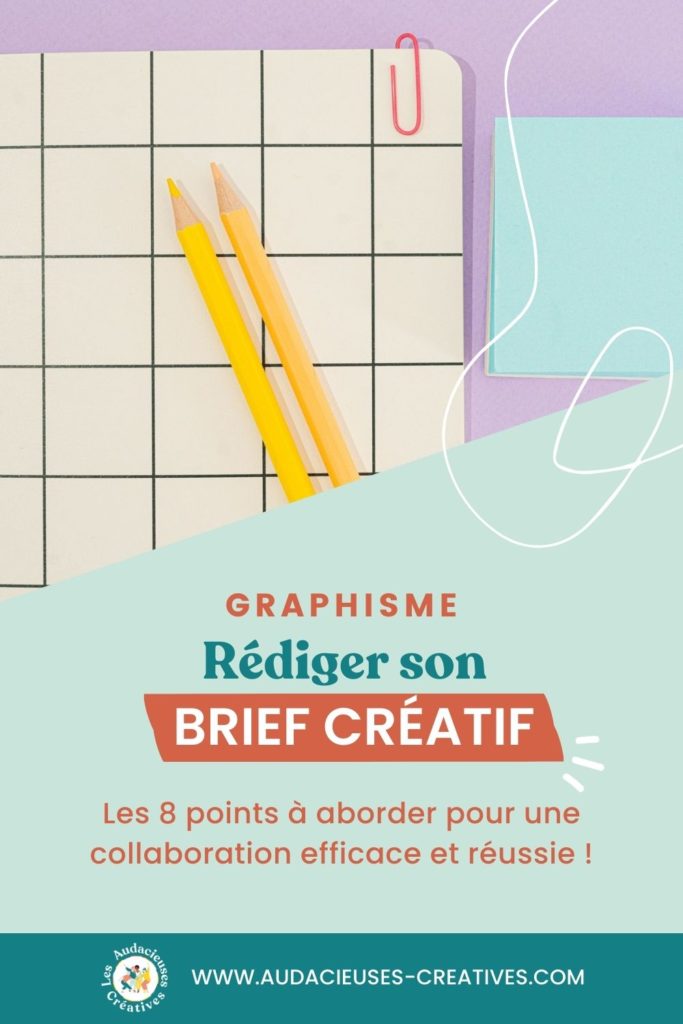 Comment faire un brief créatif efficace lorsque l’on travaille avec un graphiste