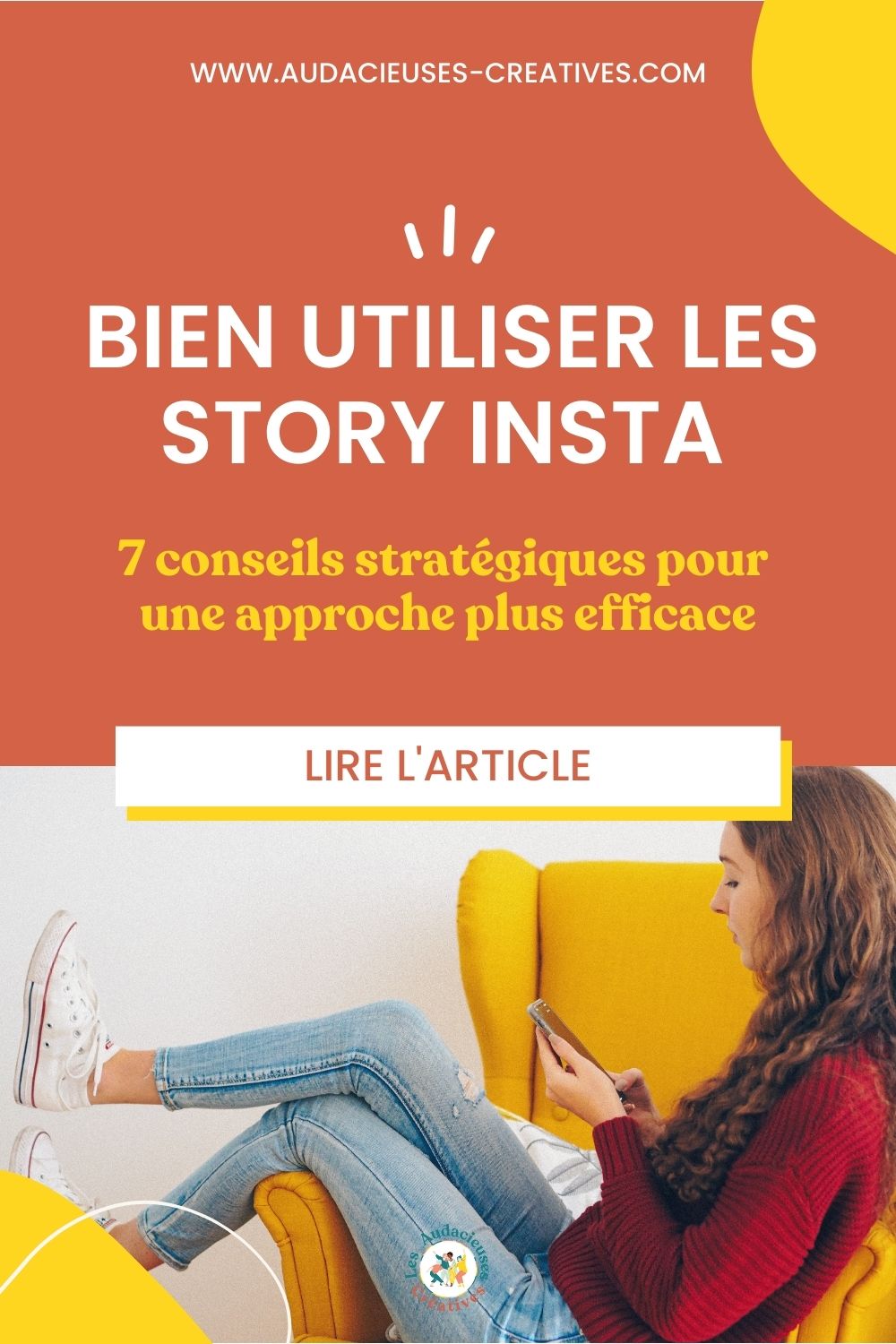Stories Instagram : 7 conseils stratégiques pour les utiliser au mieux