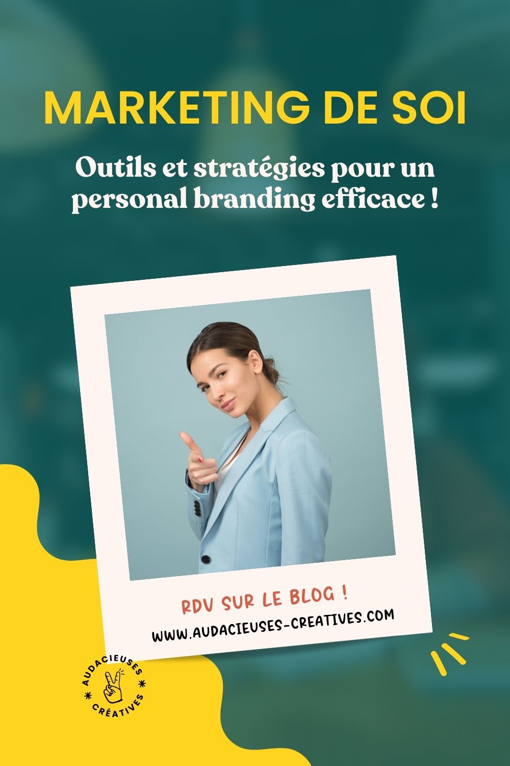 Maîtriser le marketing de soi : outils et stratégies pour un personal ...